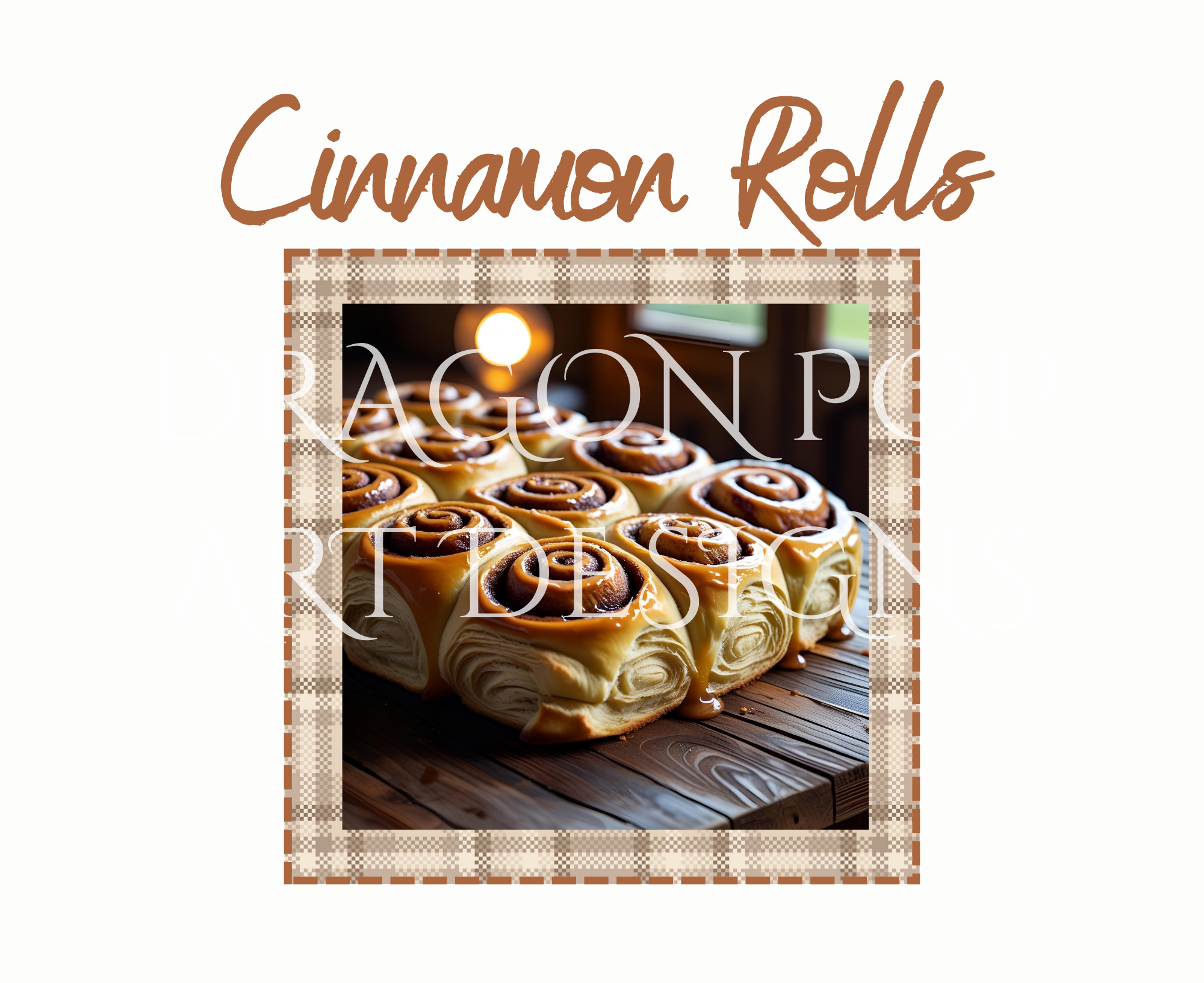 Cinnamon Rolls – Dragon Pop Art Designs